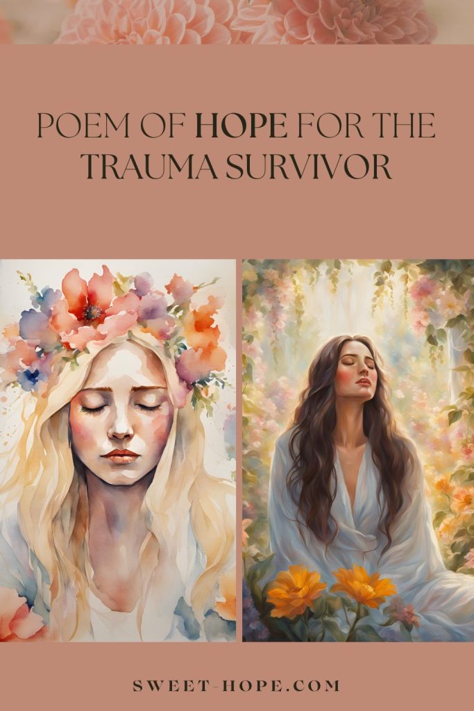 Poem For the Trauma Survivor - Sweet Hope with Makenzie